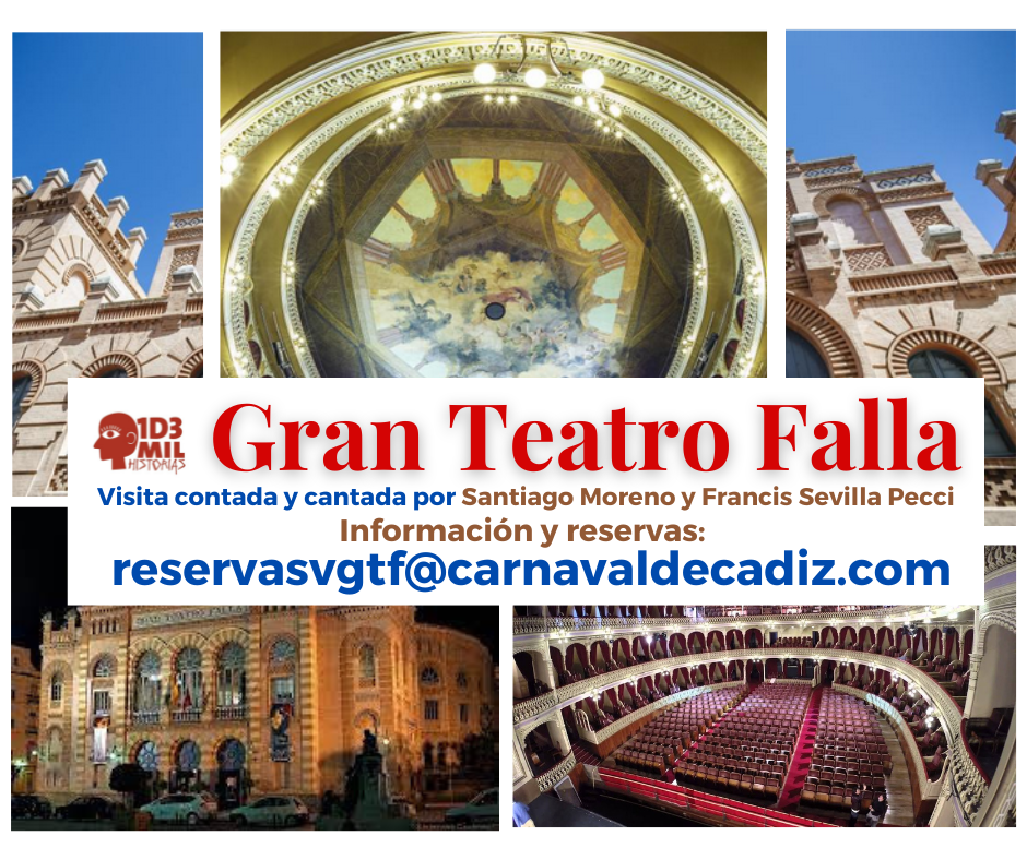Visita contada y cantada al Gran Teatro Falla – Carnaval de Cádiz